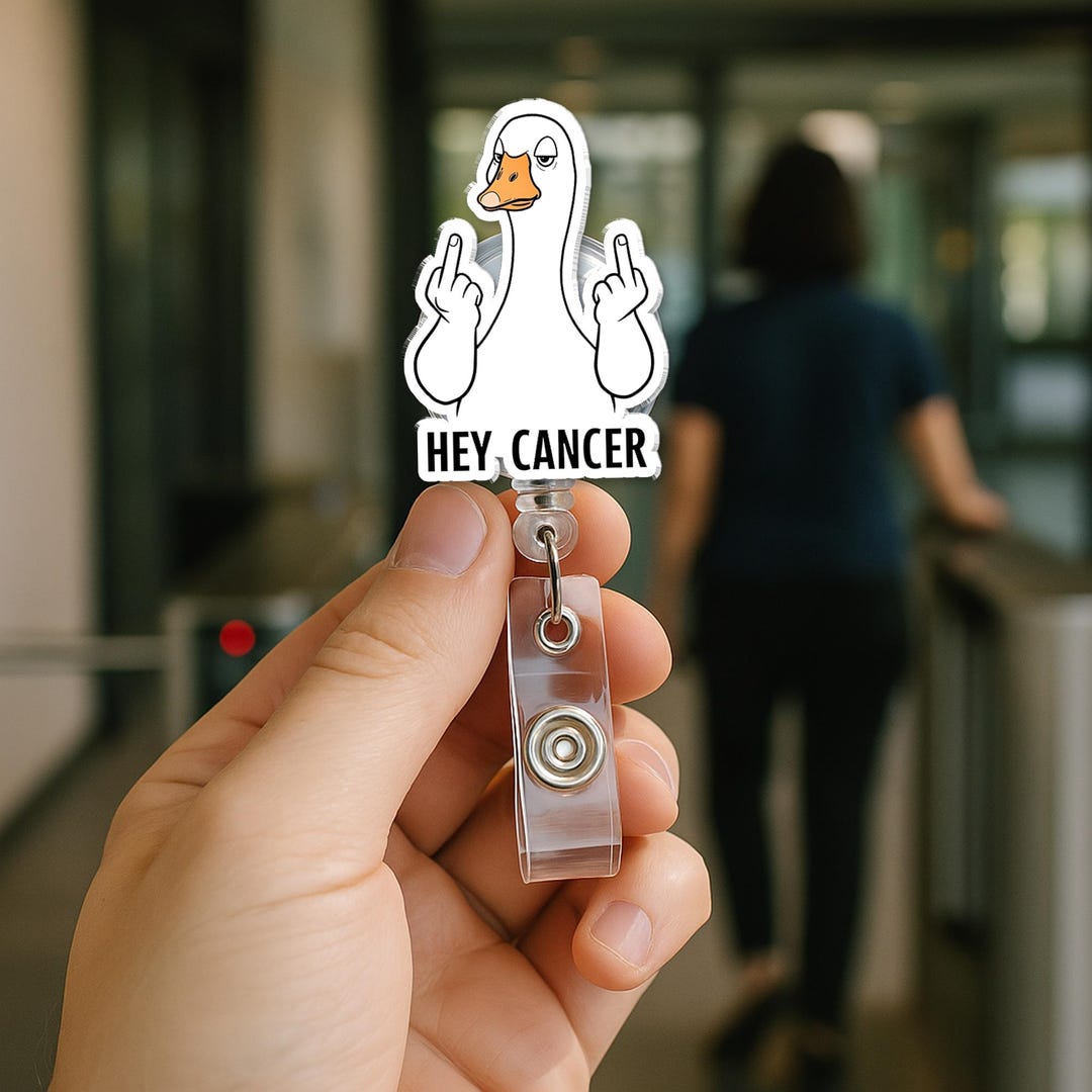 Middle Finger Goose "hey Cancer" Badge Reel: Funny Oncology Gift - Etsy