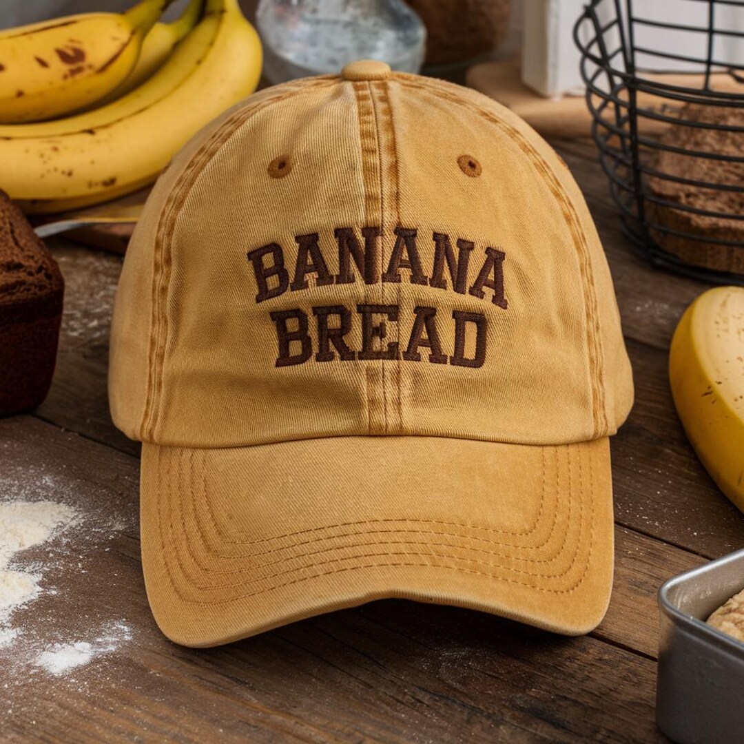Banana Bread Embroidered Hat, Funny Banana Bread Cap, Banana Bread ...