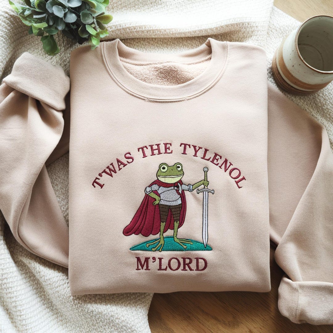 Twas the Tylenol M'lord Embroidered Sweatshirt, Funny Anti RFK Jr Frog ...