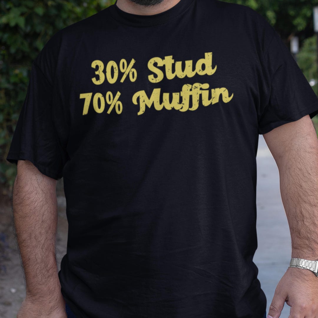 Funny Stud Muffin T-shirt: Sarcastic Humor Graphic Tee - Etsy