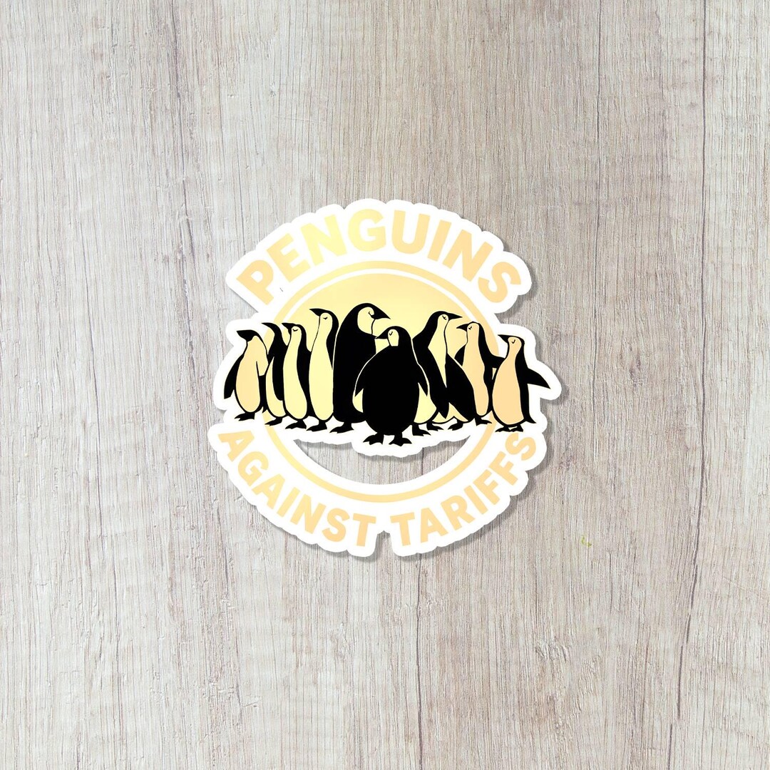 Penguis Against Tariffs Anti Trump Sticker, Penguins Tariffs Flippers ...