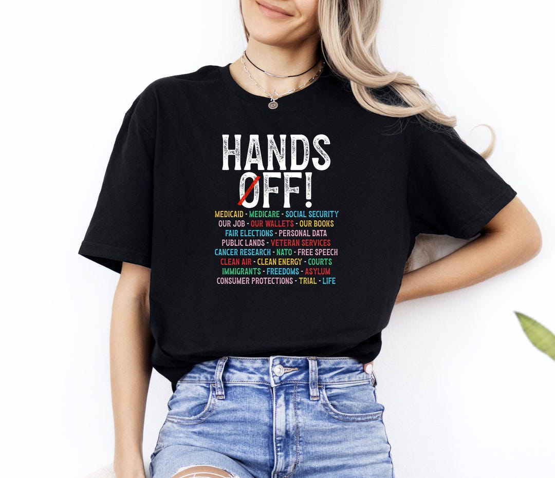 Hands off Shirt, Hands off Rally T-shirt, Hands off Protest Shirt ...