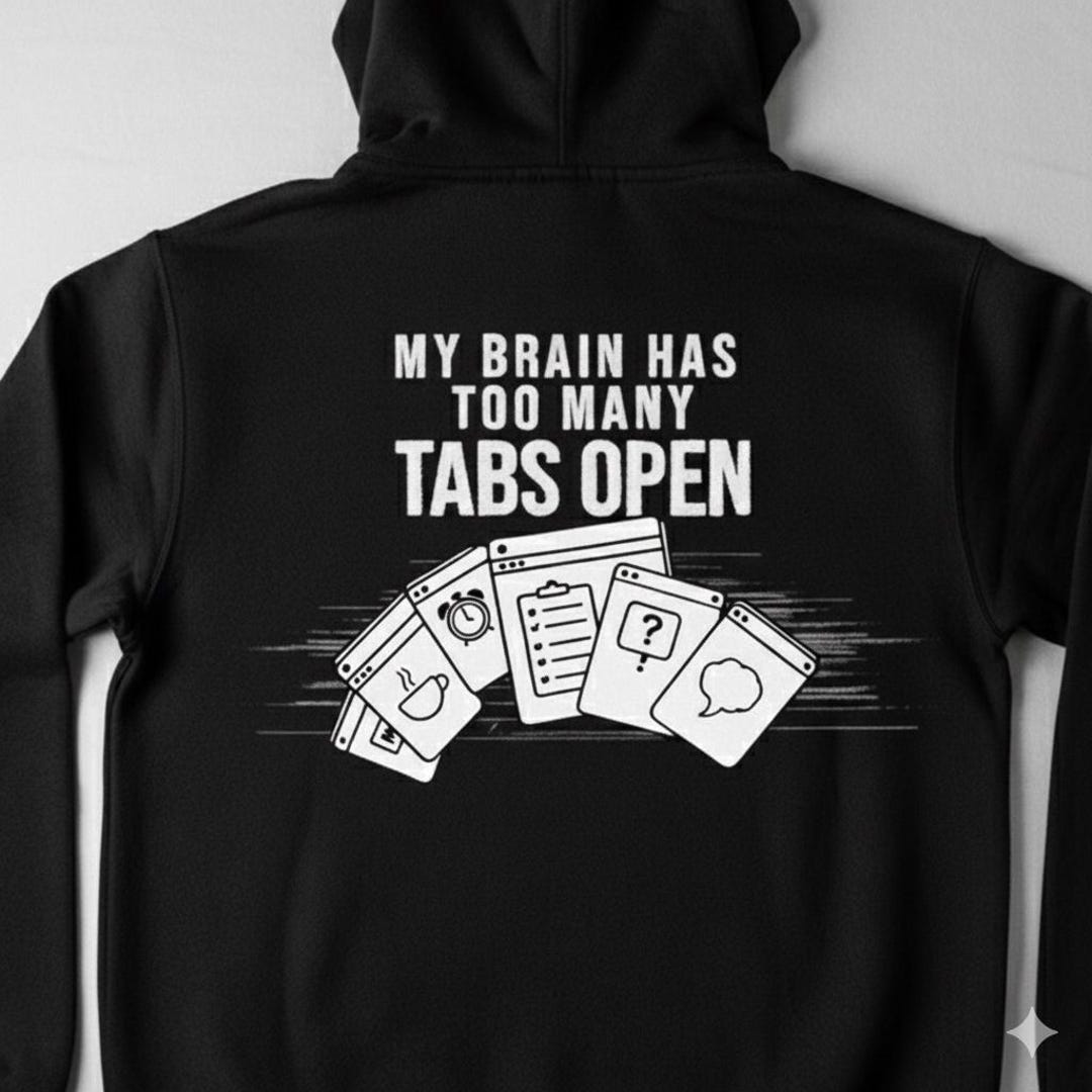 My Brain Tabs Open SVG PNG. Funny T-shirt Design. Relatable Stress ...