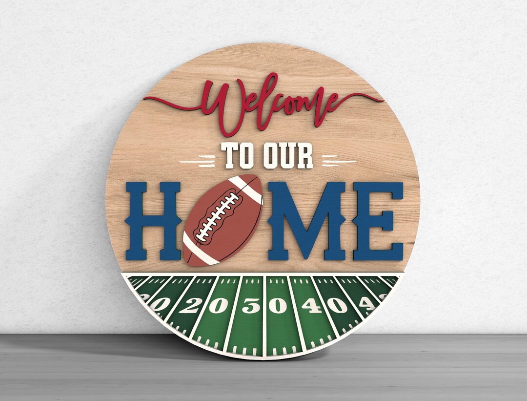 Welcome to Our Home Football Welcome Sign Laser Cut Digital Files SVG ...