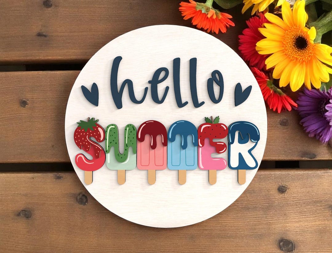 Hello Summer Popsicle Welcome Sign Digital Files SVG – Summer Ice Cream ...