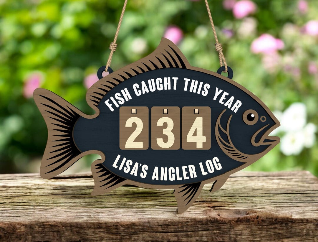 Fishing Log SVG, Fish Caught This Year Tracker Laser Cut File ...