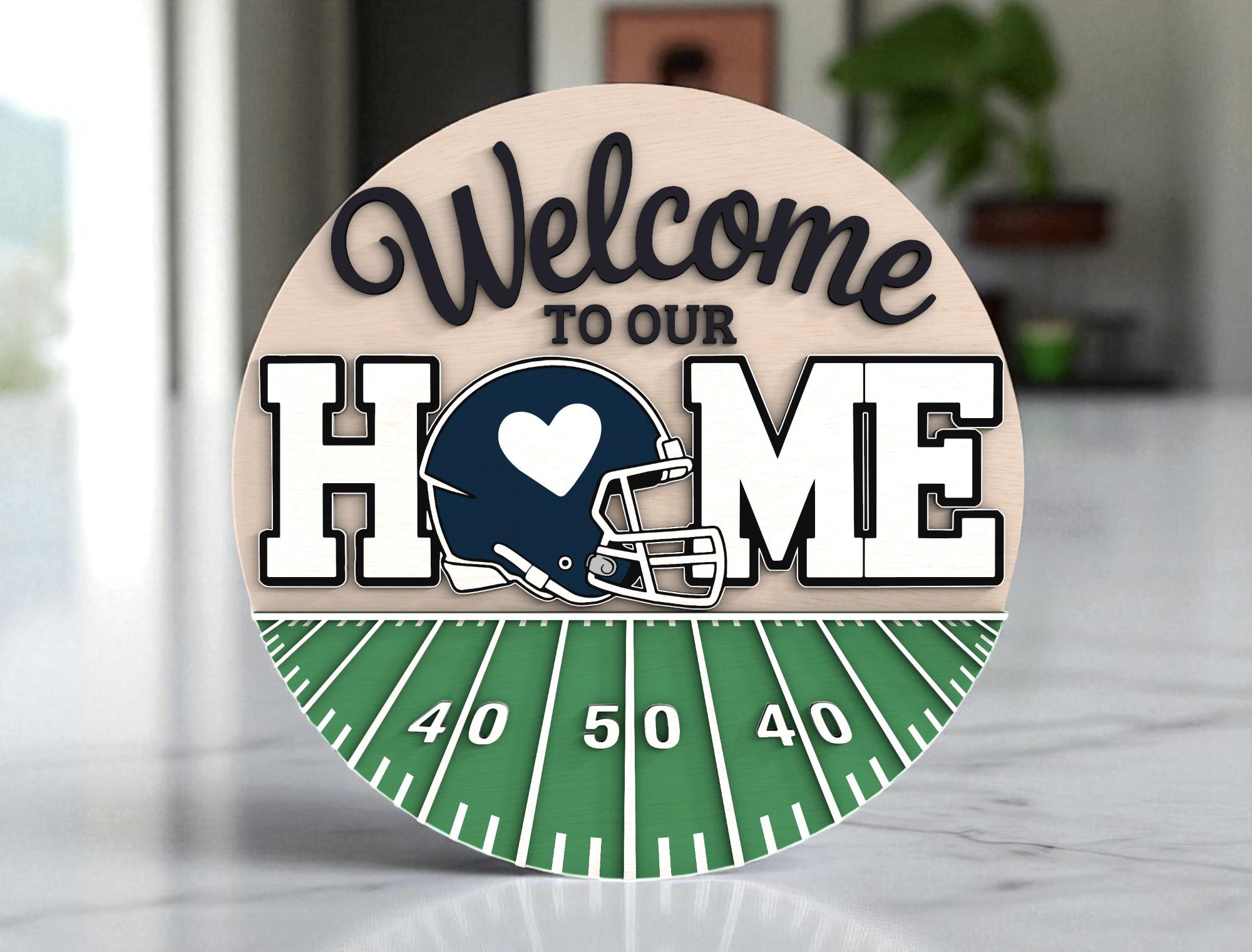 Welcome to Our Home Football Welcome Sign Laser Cut Digital Files SVG ...