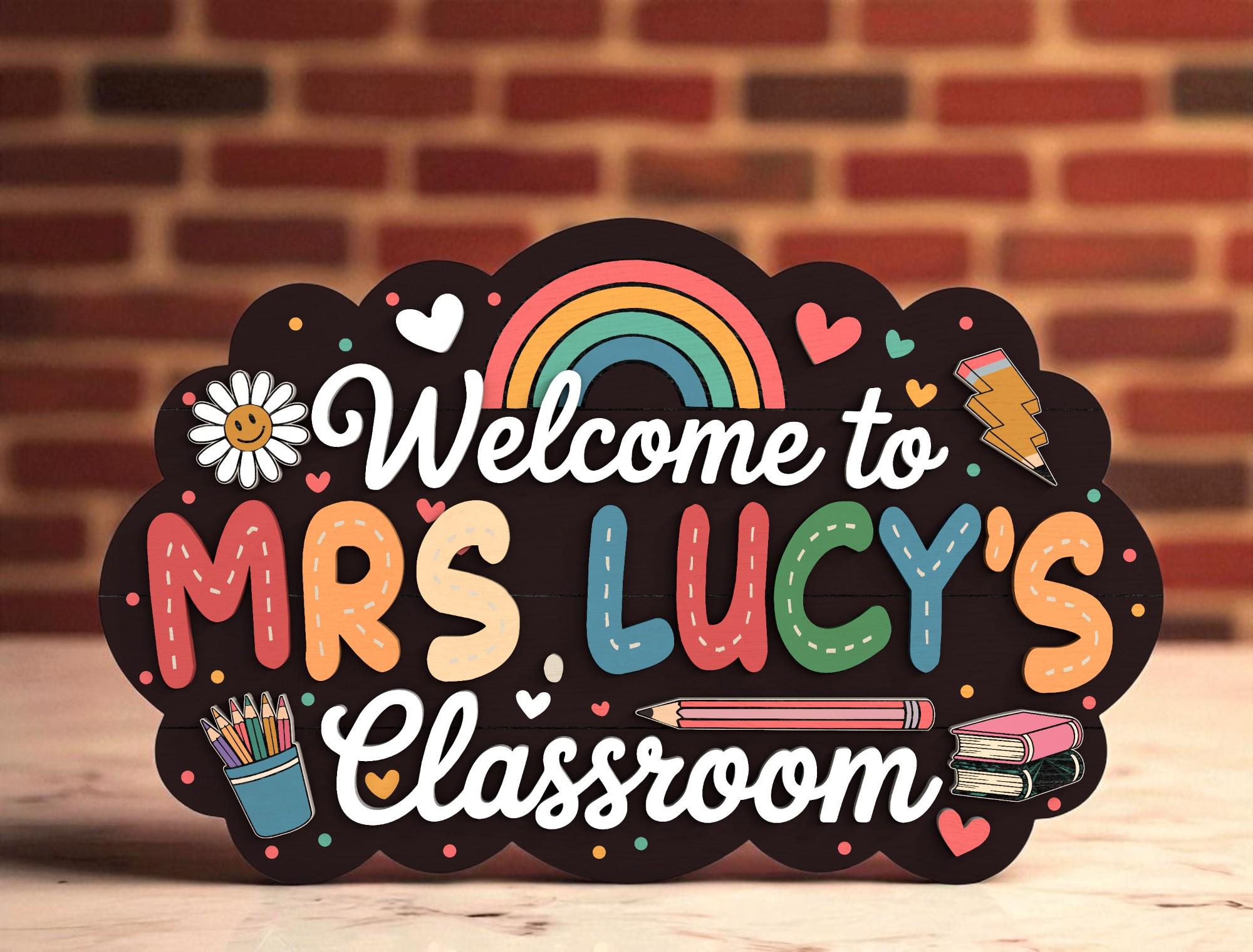 Teacher Classroom Rainbow Welcome Sign Laser Cut Digital Files SVG ...