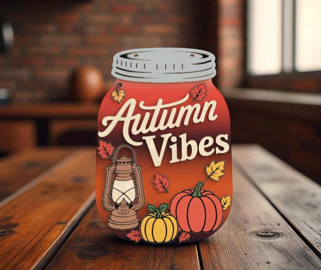 Autumn Vibes Sign Laser Cut Digital Files SVG – Layered Mason Jar SVG ...
