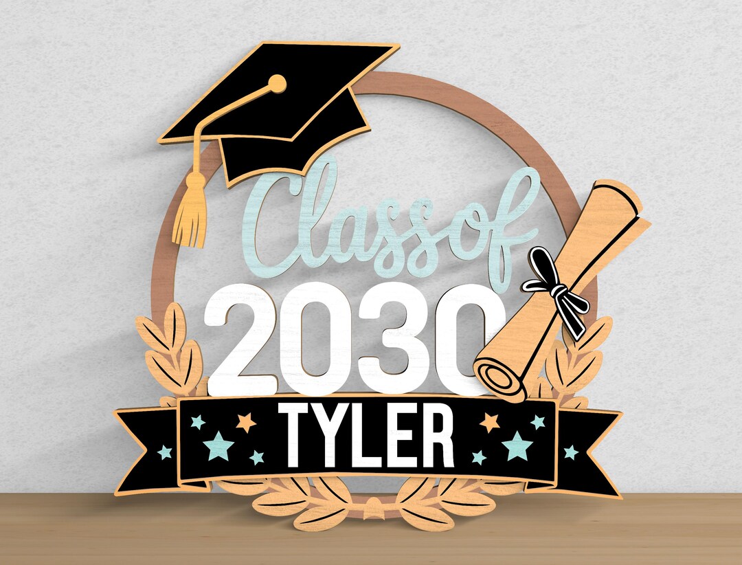 Graduation Sign SVG 2025–2030 Laser Cut Files • Layered Laser Cut Round ...