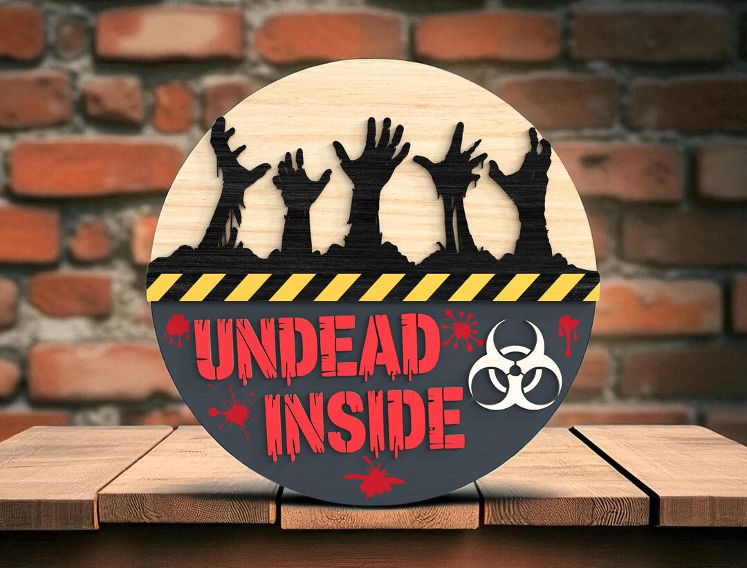 Undead Inside Welcome Sign Laser Cut Digital Files SVG – Halloween ...