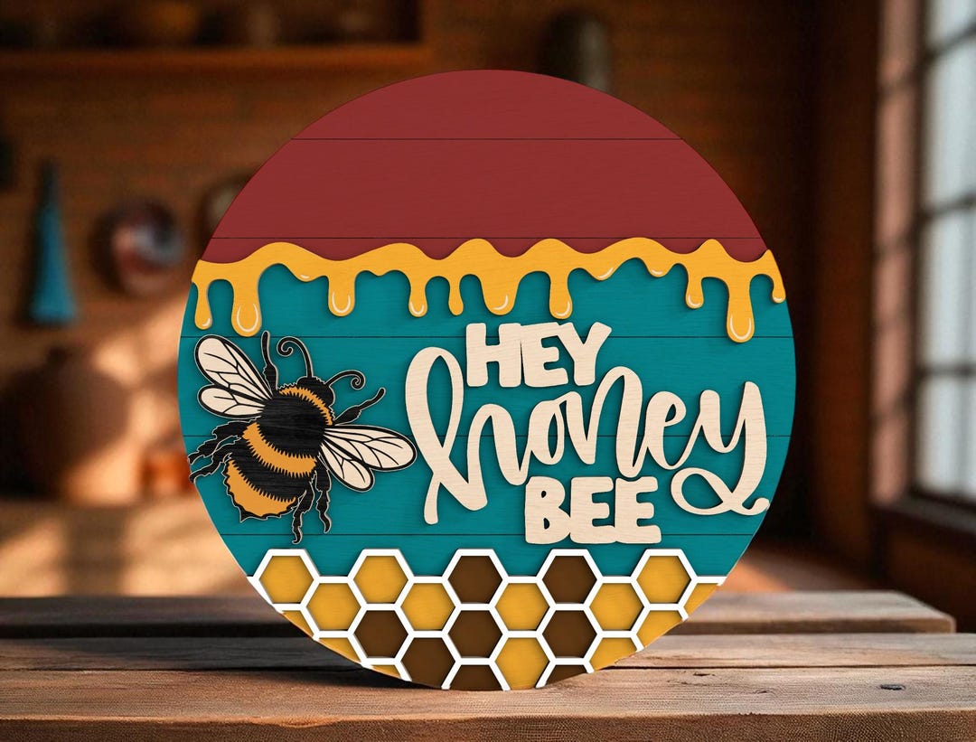 Welcome Sign Hey Honey Bee Laser Cut Digital Files SVG – Cute Bee and ...