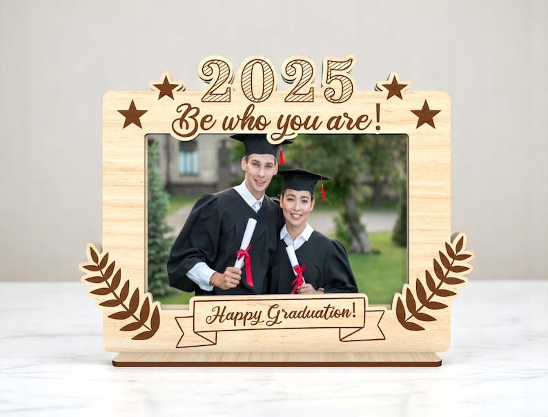 Digital File Laser Cut SVG 2025 Graduation Photo Frame | Be Who You Are ...