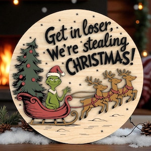 Funny Grinch Christmas Welcome Sign Laser Cut Digital Files SVG – “get ...