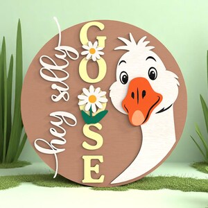 Hey Silly Goose Welcome Sign Laser Cut Digital Files SVG – Cute Goose ...