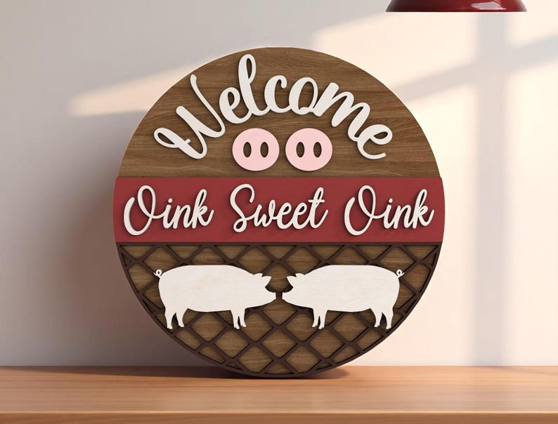 Farm Pig Welcome Sign Laser Cut Digital Files SVG – “oink Sweet Oink ...