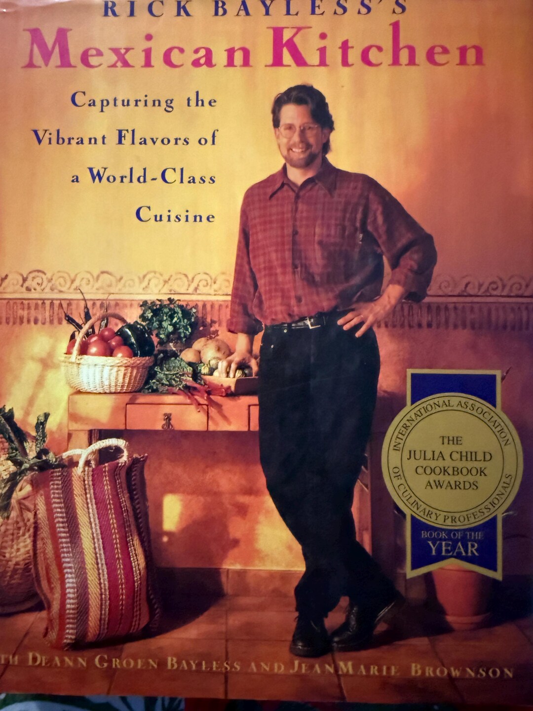 1996 Rick Bayless's Mexican Kitchen Vintage Hardcover Loaded With Great ...