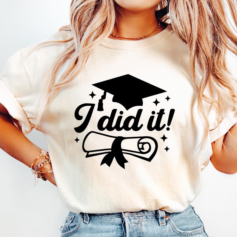 I Did It Graduation Svg, Graduation Cap Svg, 2026 Graduation Shirt Svg ...