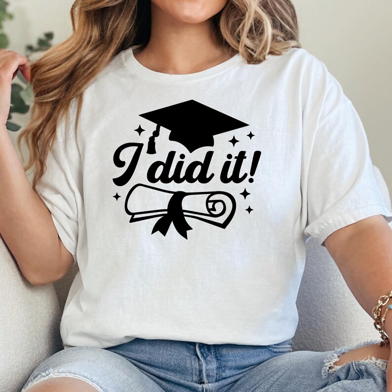 I Did It Svg, Graduation Cap Svg, 2026 Graduation Shirt Svg, Graduation ...
