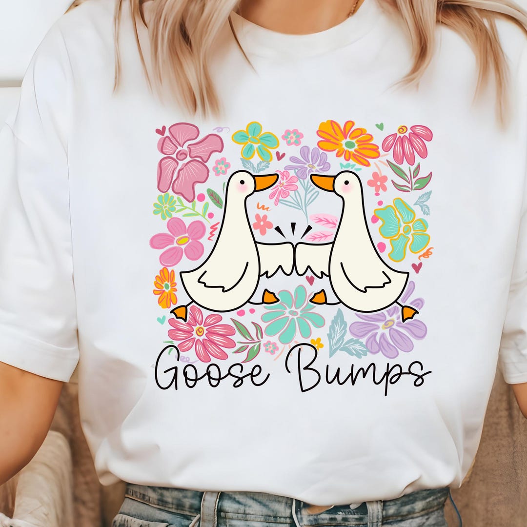 Silly Goose Bumps Png, Floral Goose Png, Goose Bumps Png, Funny Mama ...