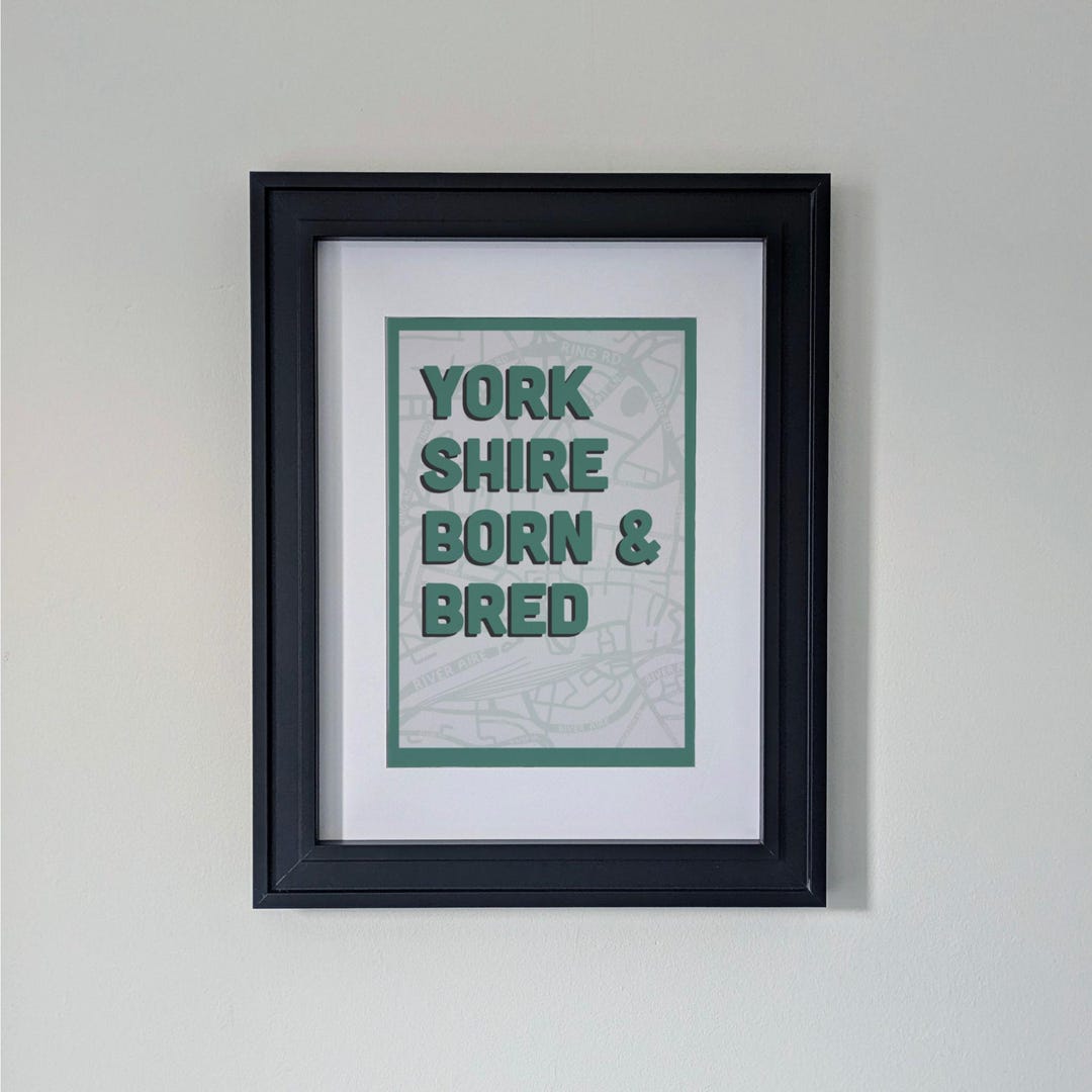 Leeds Map Print: Yorkshire Born & Bred Wall Art - Etsy