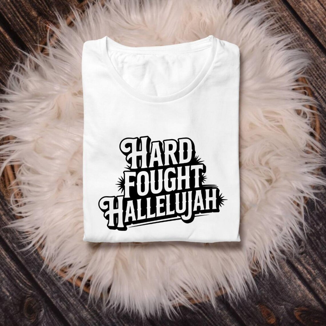 Hard Fought Hallelujah SVG: Christian Shirt Design (digital Files) - Etsy
