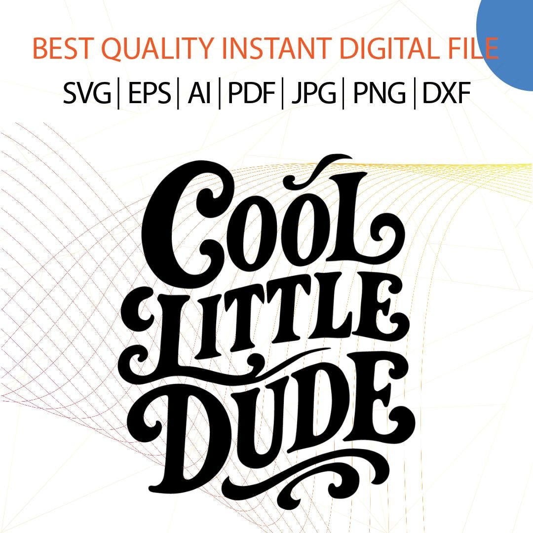 Cool Little Dude Svg, Baby Boy Svg, Toddler Svg, Newborn Svg, Wavy ...