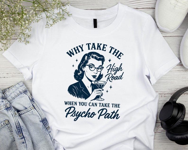 Psycho Path Sarcastic SVG PNG: Funny Retro Woman Design (digital ...