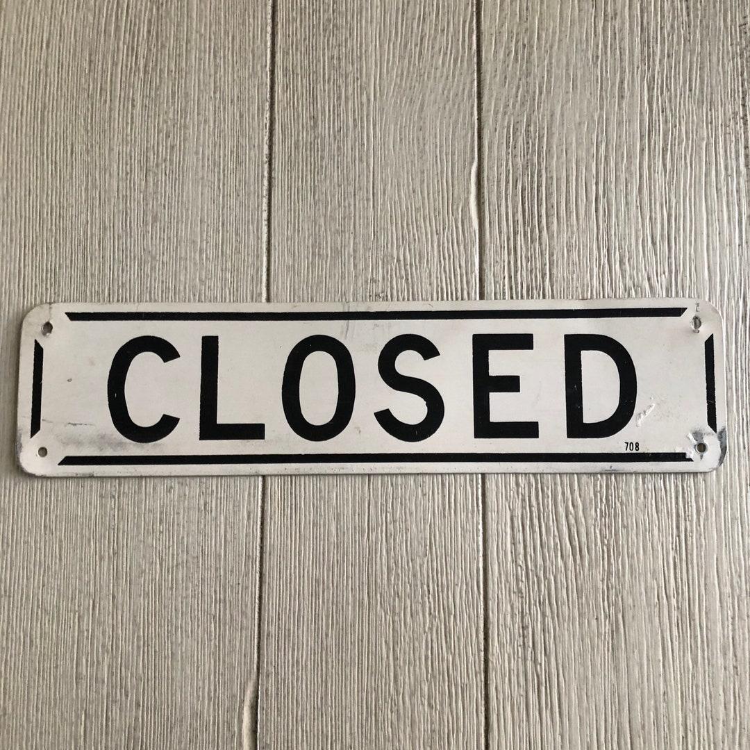 Vintage Metal Closed Sign Black & White Industrial Decor - Etsy