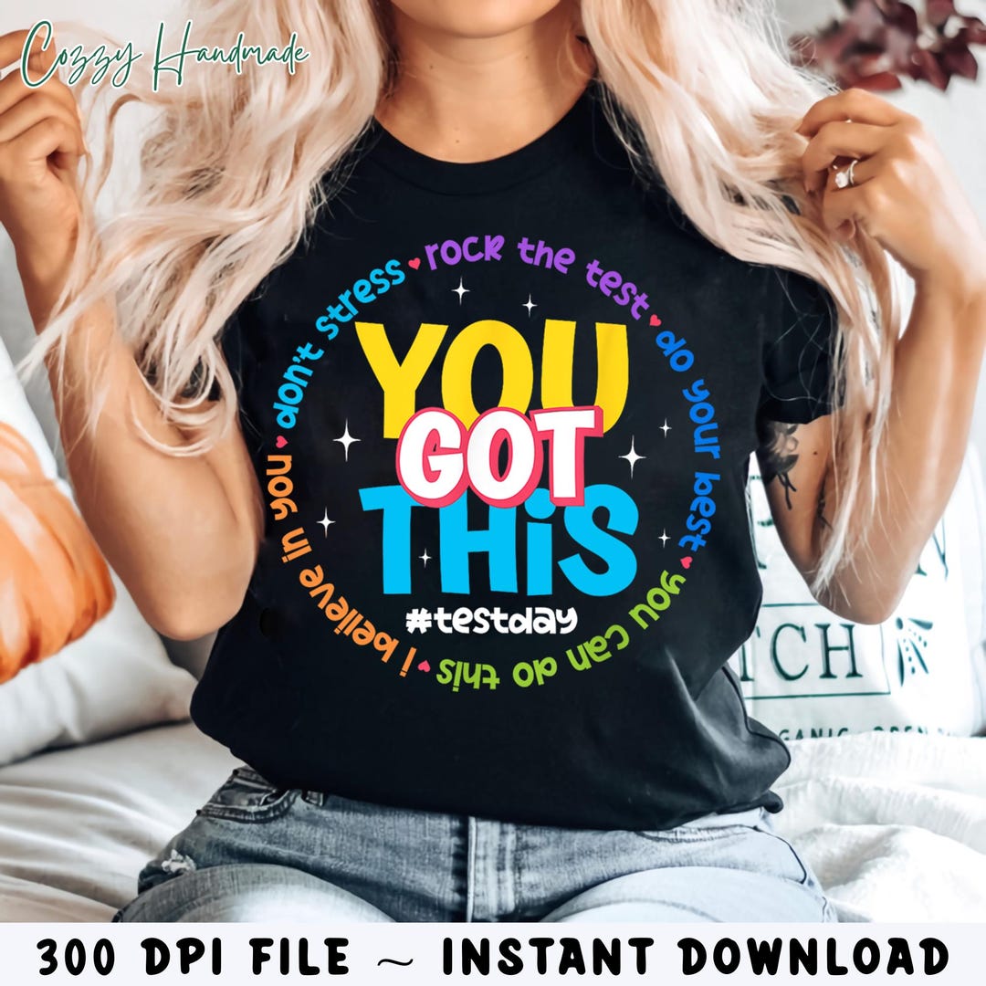 Rock the Test Png, Teacher Testing Day Png, You Got This Png, STAAR Day ...