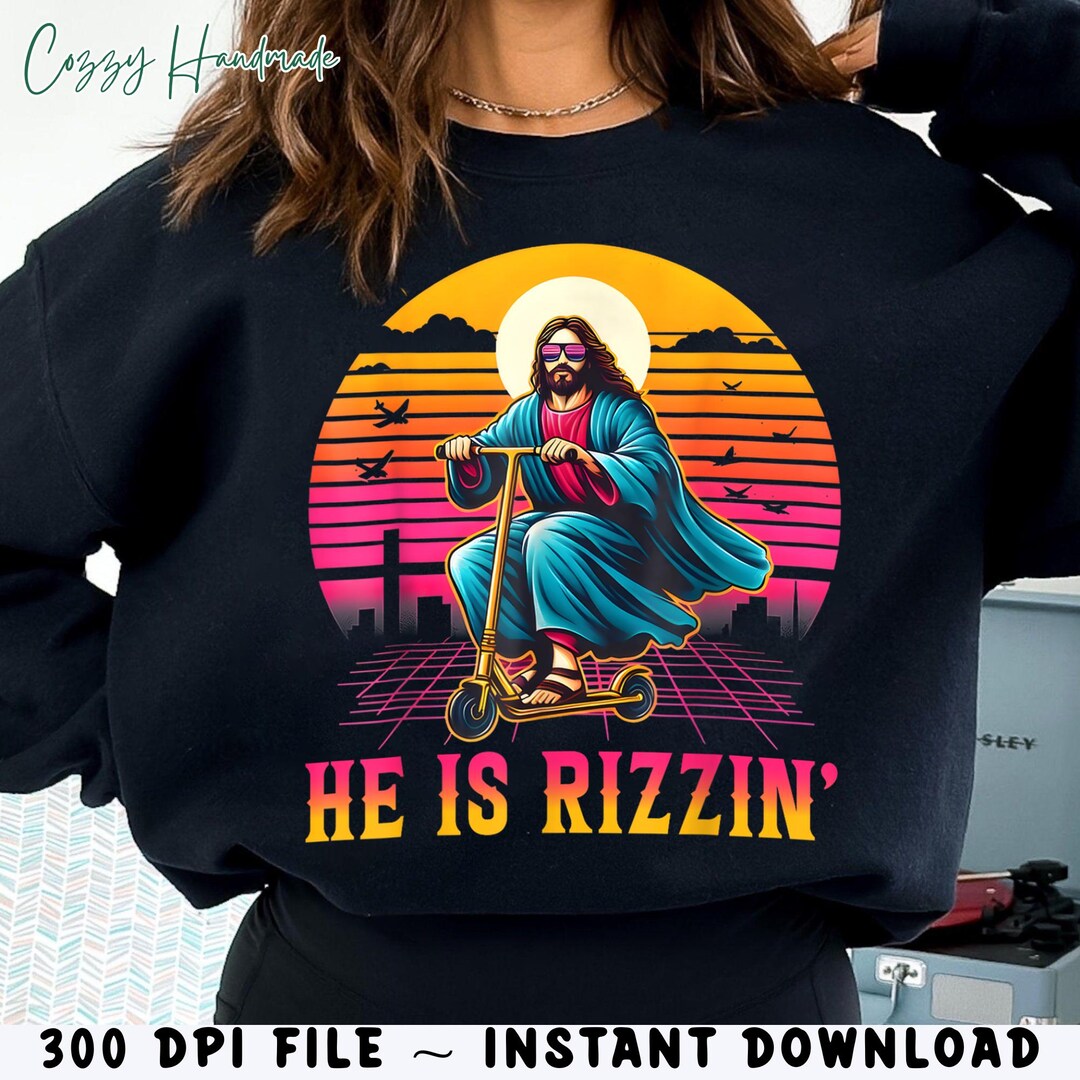 Retro He is Rizzin Png, Funny Jesus Has Rizzen Png, Easter Christian T ...