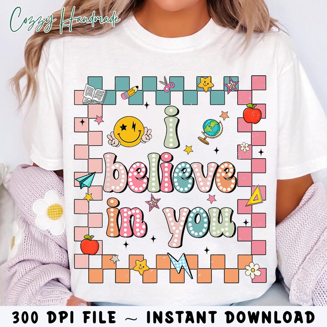 Groovy Believe You Test Testing Day Png, Matching State Testing, Funny ...