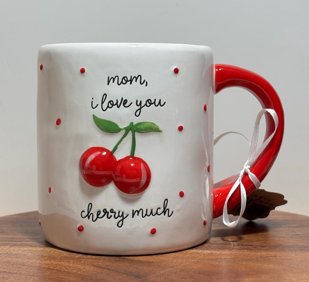 Lang Mom, I Love You Cherry Much Textured Ceramic Coffee Tea Mug Mother ...