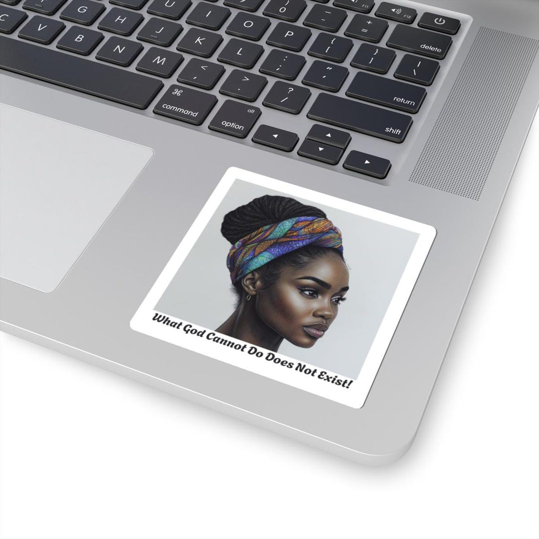 What God Cannot Do Does Not Exist Sticker Christian Sticker Black Woman Art Laptop Sticker Black ...