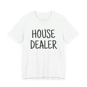 House Dealer Real Estate Agent Tee Shirt - Etsy