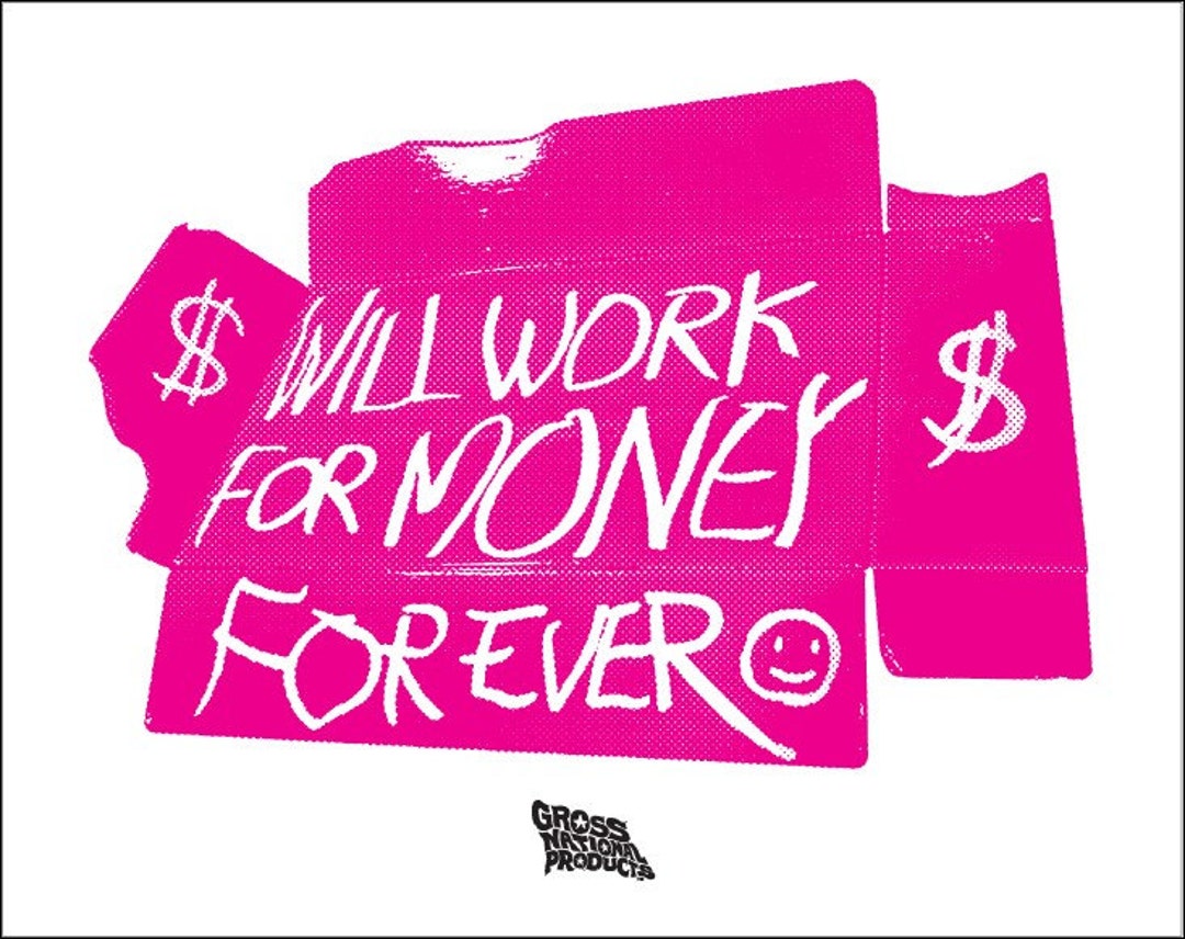 GNP Poster Series 1 - Will Work For Money Forever - Etsy España
