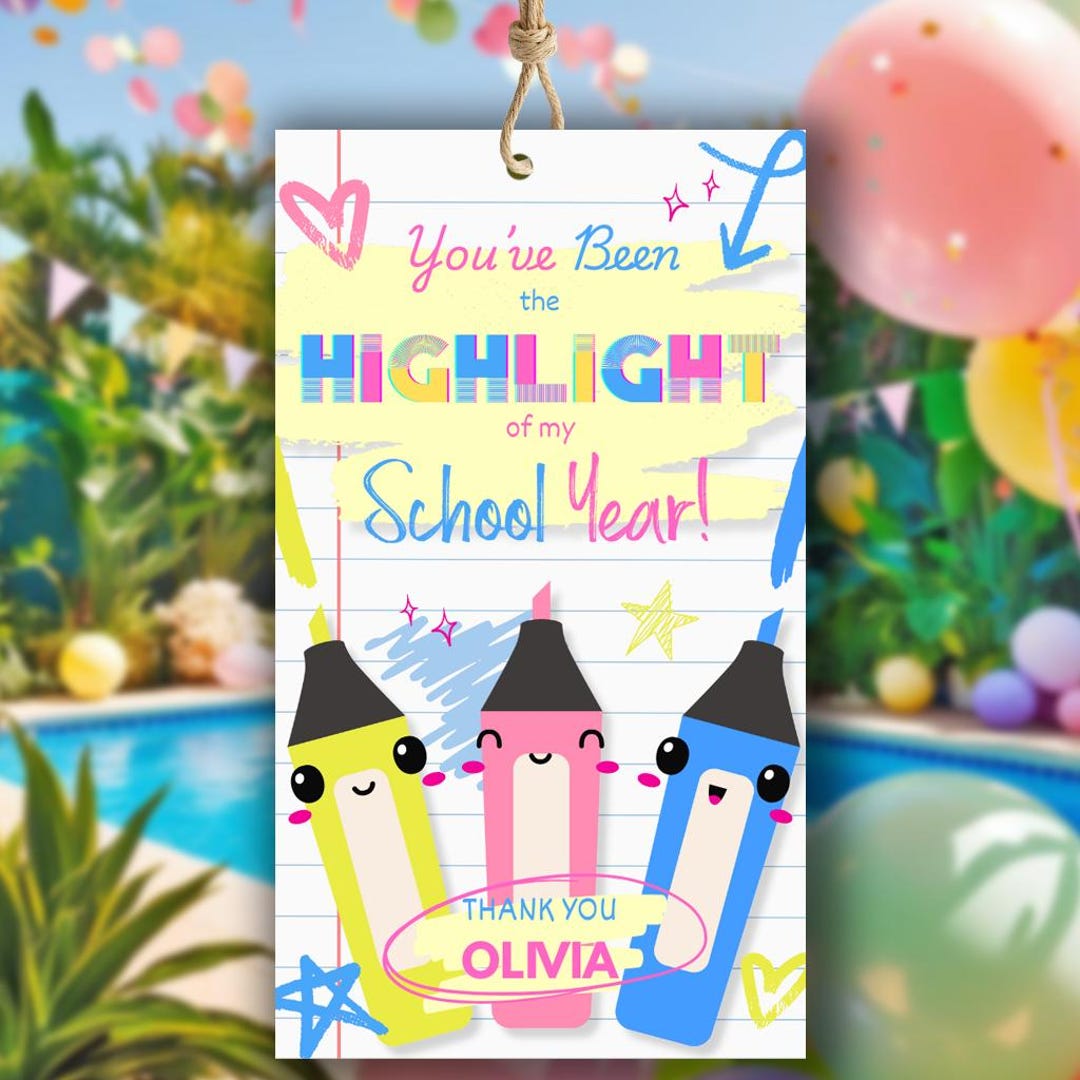 Editable Highlighter Teacher Appreciation Gift Tag, You Are the ...