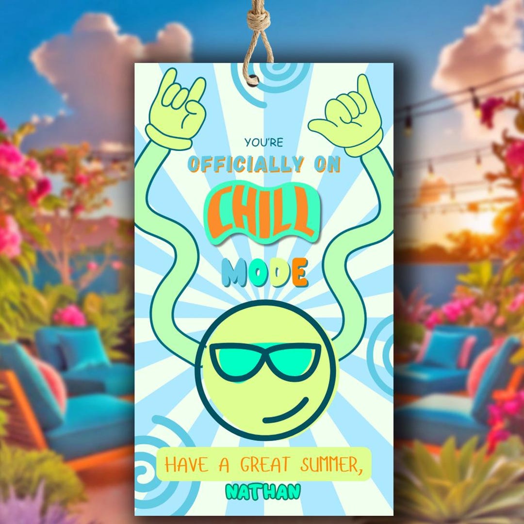 Editable Chill Mode Summer Teacher Appreciation Gift Tag, Classroom ...