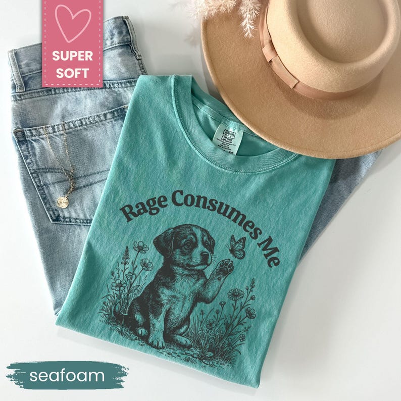Rage Consumes Me Shirt, Cute Dog Meme T Shirt, Funny Sarcastic Puppy ...