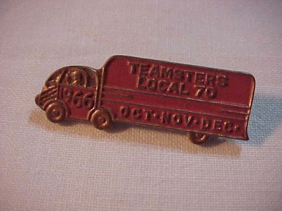 Figural Truck Pin 1966 Teamsters Local 70 Union Pin Pinback Button - Etsy