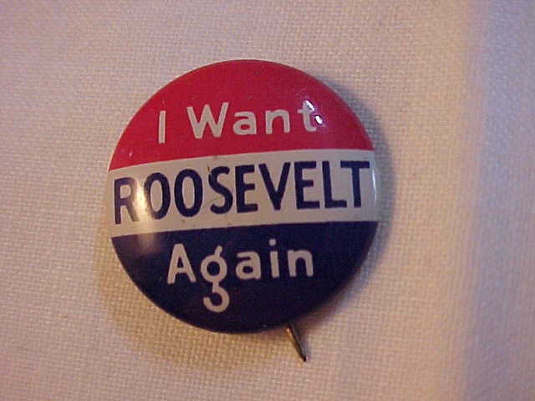 I Want Roosevelt Again - FDR Franklin Delano Roosevelt Political ...