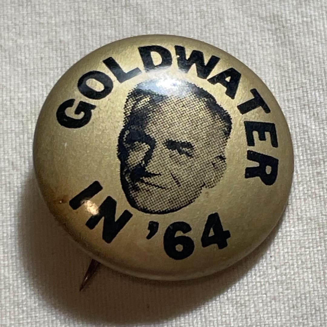 Goldwater in 64 Political Campaign Pin Pinback Button - Etsy
