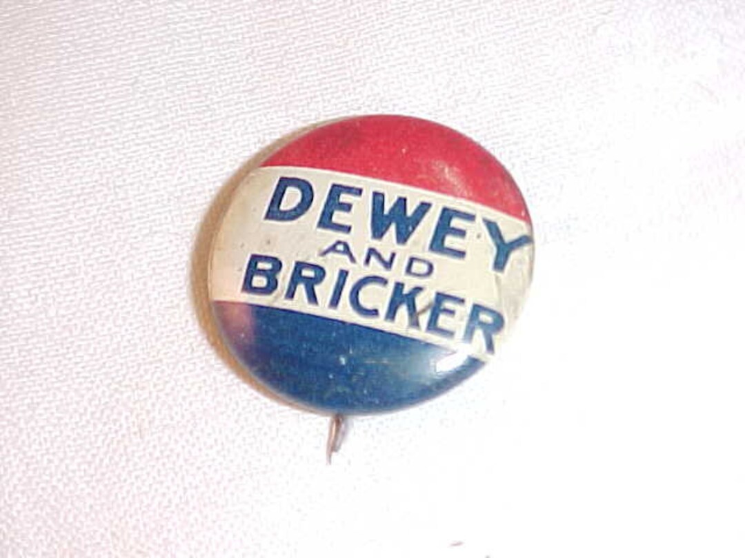 Dewey and Bricker Campaign Button Thomas E Dewey Political Campaign Pin ...