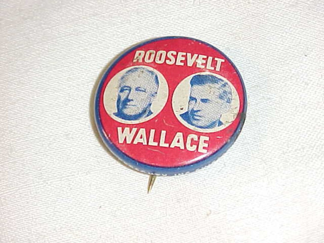 Roosevelt Wallace FDR Franklin Delano Roosevelt Political Campaign Pin ...
