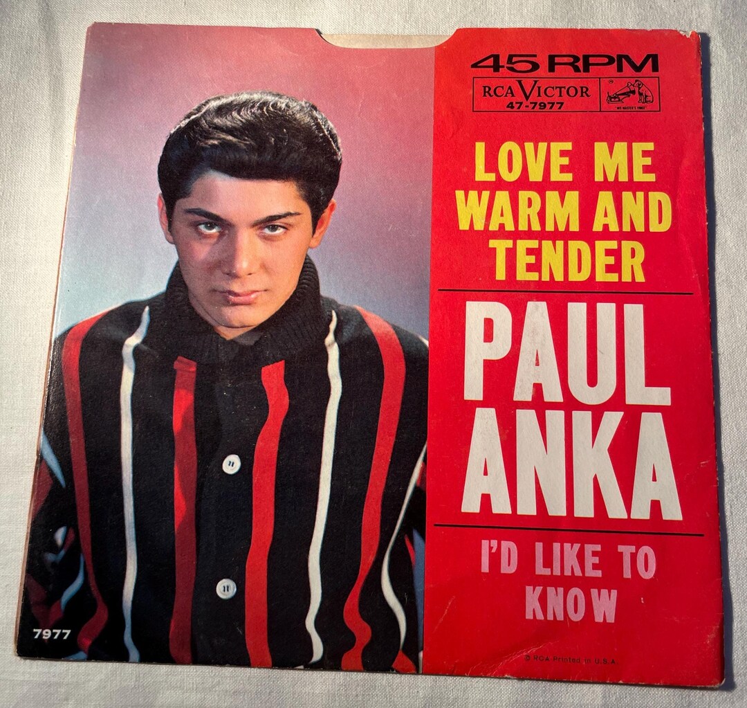 Paul Anka 45 Record Picture Sleeve: Love Me Warm and Tender, 1962 RCA ...