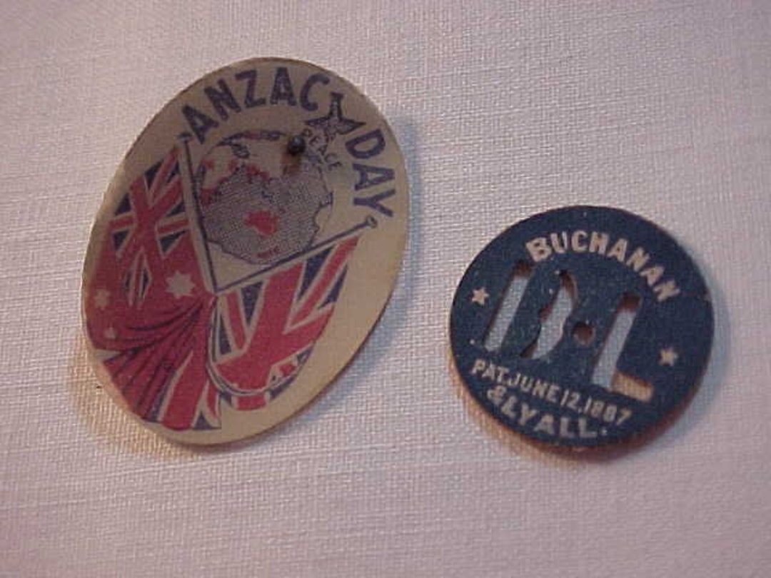 Anzac Day Pin and Buchanan & Lyall Cardboard Token Advertising Pin ...
