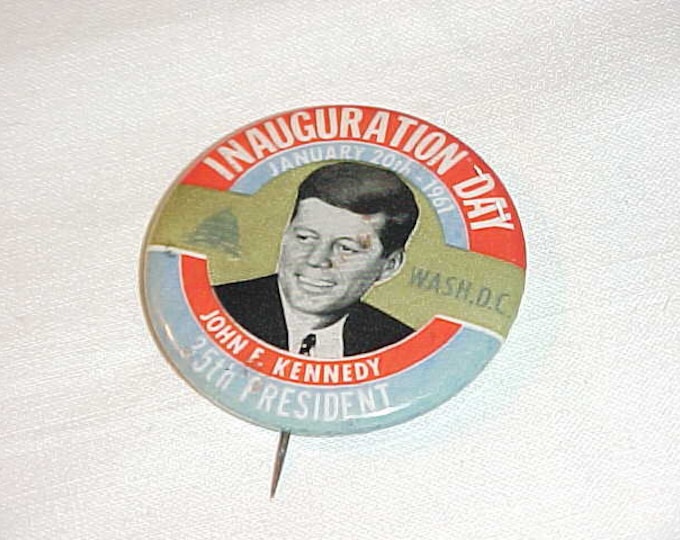 John F. Kennedy Inauguration Day 35th President Inaugural Pin Pinback ...