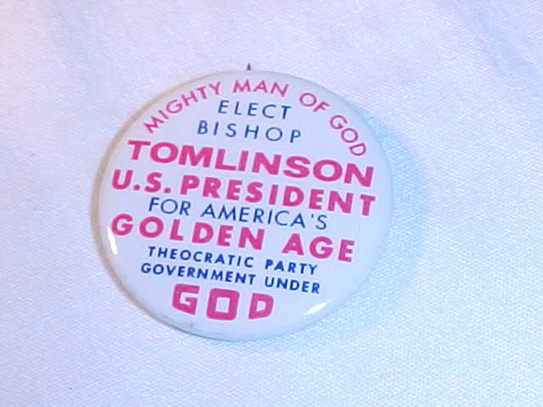 Third Party Button Theocratic Party Elect Bishop Tomlinson U.S ...