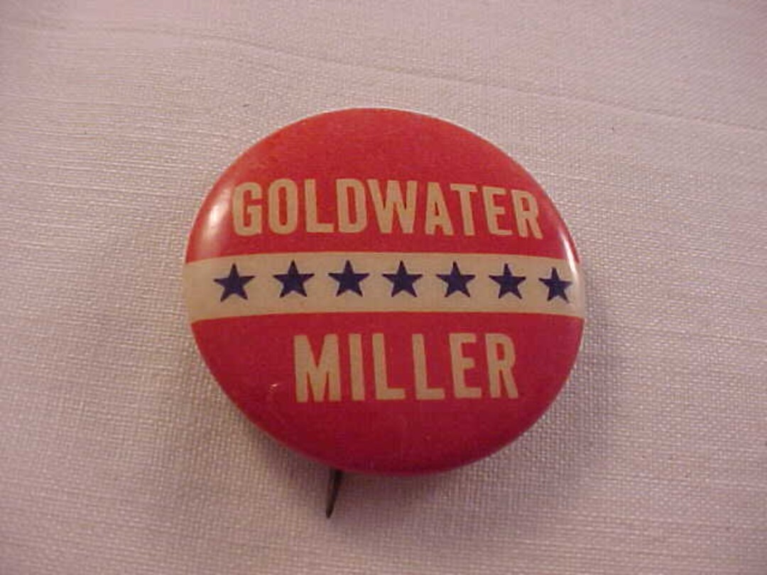 Goldwater Miller 1964 Barry Goldwater Political Campaign Pin Pinback ...