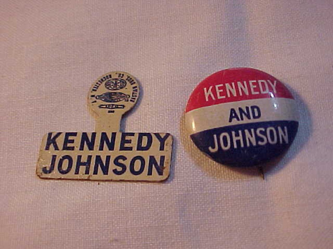 Kennedy and Johnson Button and Kennedy Tab John F Kennedy JFK Jack ...